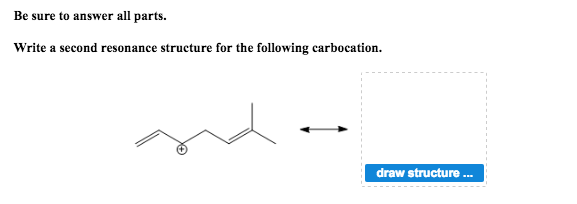 Solved Write a second resonance structure for the following | Chegg.com Solved Write a second resonance structure for the following | Chegg.com