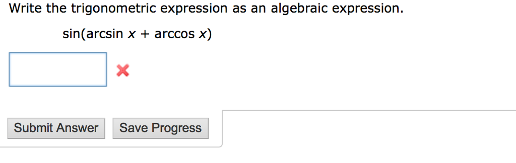 Solved Write the trigonometric expression as an algebraic | Chegg.com