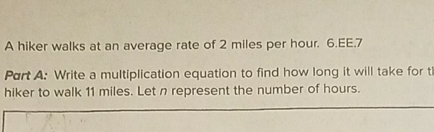 Solved A hiker walks at an average rate of 2 miles per hour. | Chegg.com