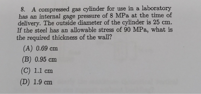 Solved A compressed gas cylinder for use in a laboratory has | Chegg.com