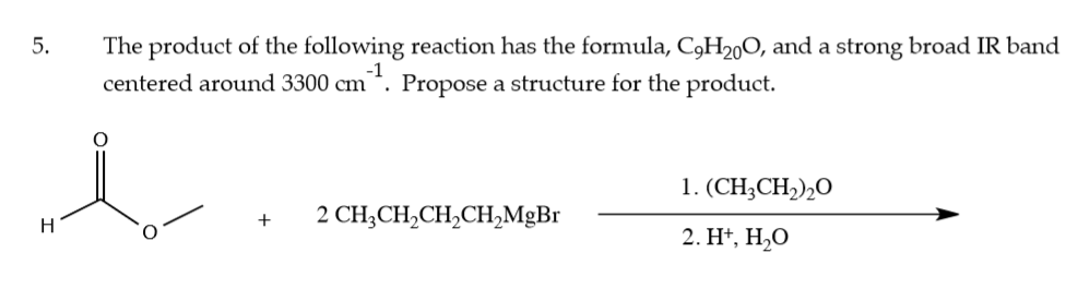 Solved 5. The product of the following reaction has the | Chegg.com