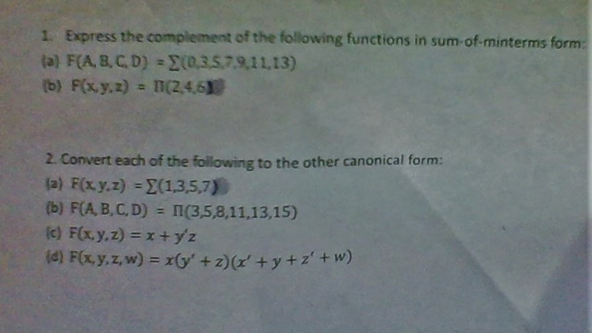 Solved Express The Complement Of The Following Functions In