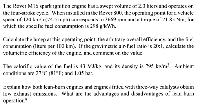 Solved The Rover M16 spark ignition engine has a swept | Chegg.com
