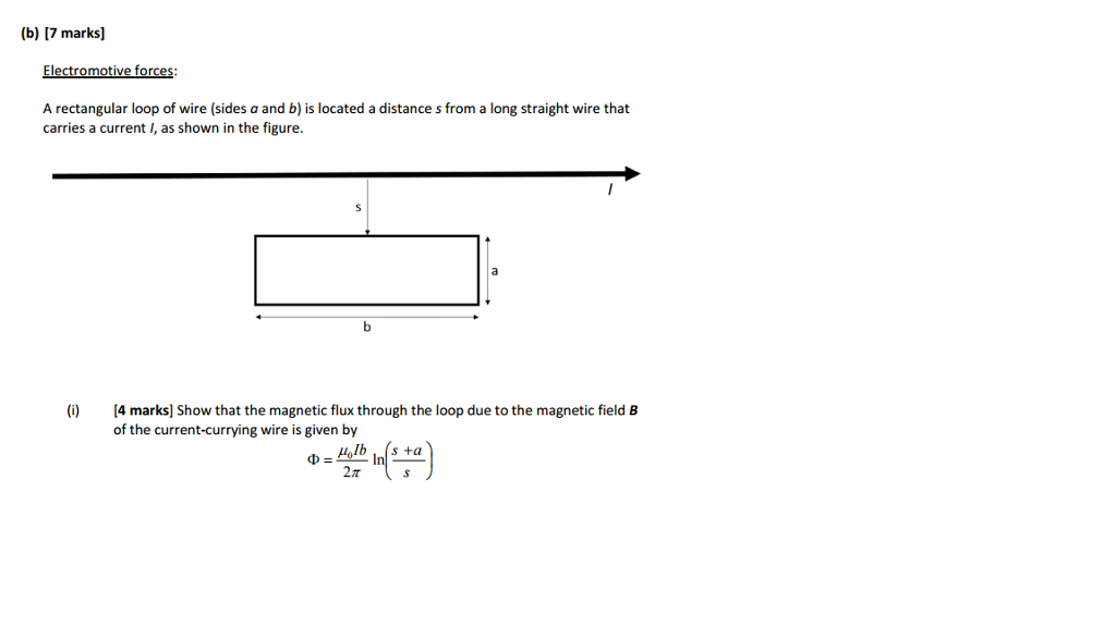 Solved (b) [7 marks Electromotive forces A rectangular loop | Chegg.com