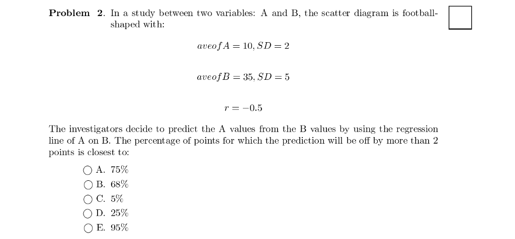 Solved Problem 2. In a study between two variables: A and B, | Chegg.com