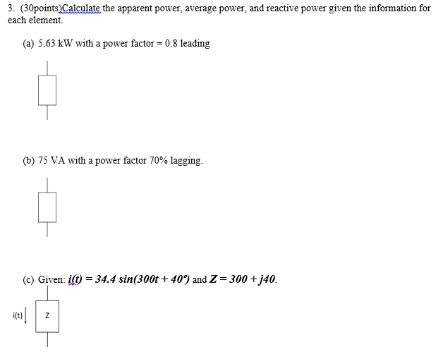 Solved 3. (30points)Calculate the apparent power, average | Chegg.com