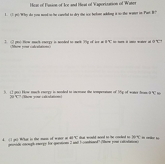 Solved Heat of Fusion of Ice and Heat of Vaporization of | Chegg.com