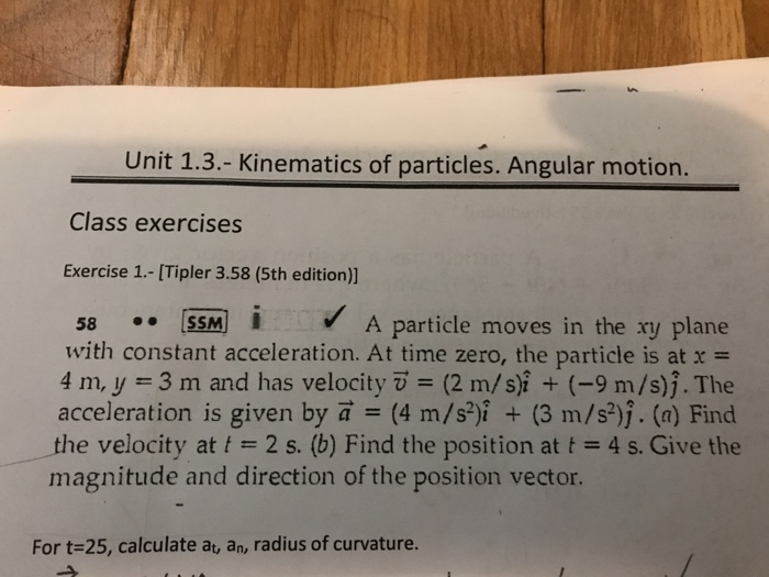 Solved Unit 1.3.- Kinematics of particles. Angular motion. | Chegg.com