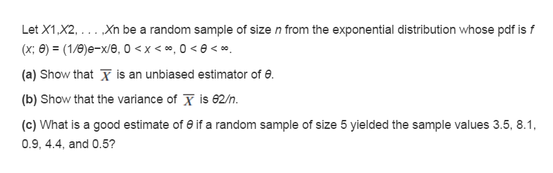 Solved Let X1, X2, ... Xn be a random sample of size n from | Chegg.com