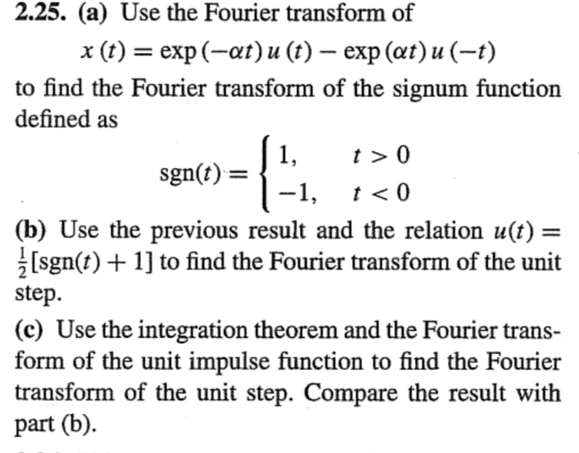 Solved Use the Fourier transform of x (t) = exp (-alpha t) | Chegg.com