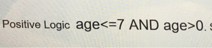 Solved Convert to Negative Logic Positive Logic age