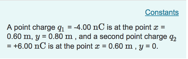Solved Constants A point charge q1 =-4.00 nC is at the point | Chegg.com Solved Constants A point charge q1 =-4.00 nC is at the point | Chegg.com