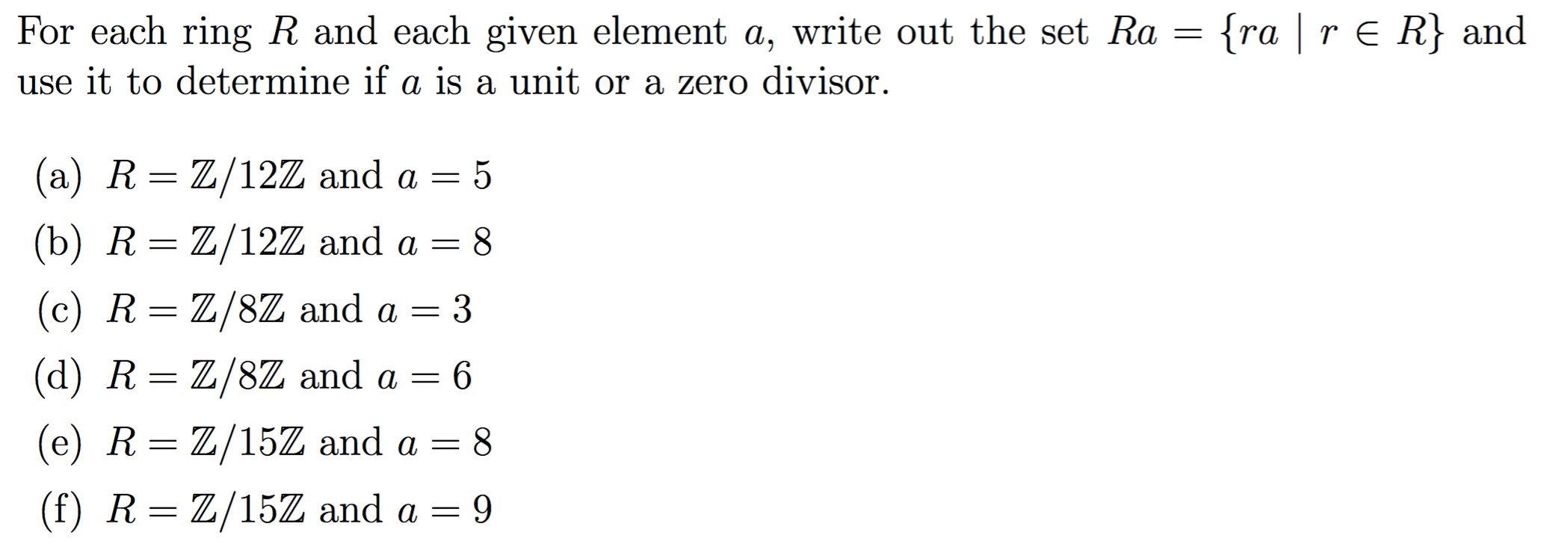 For each ring R and each given element a, write out | Chegg.com