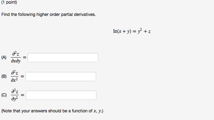 Solved Find the following higher order partial derivatives. | Chegg.com