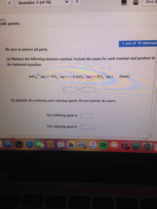 Solved (a) Balance the following skeleton reaction. Include | Chegg.com