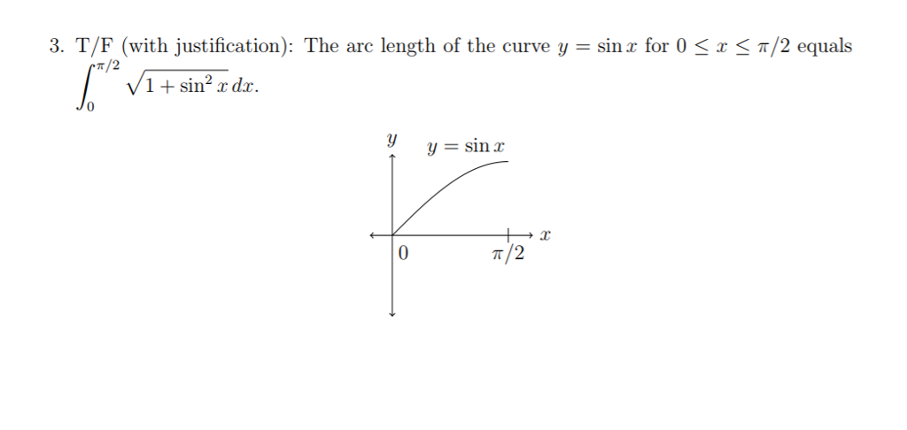 Solved 3. T/F (with justification): The arc length of the | Chegg.com