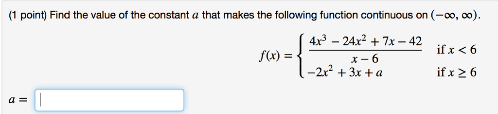 Solved Find the value of the constant a that makes the | Chegg.com