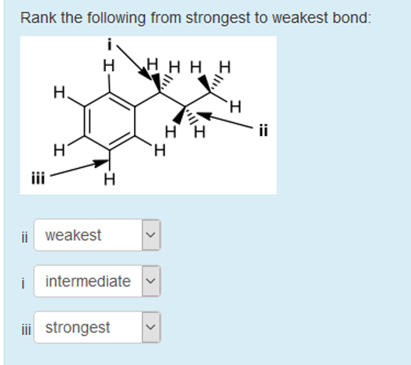 Solved Rank the following from strongest to weakest bond H H | Chegg.com