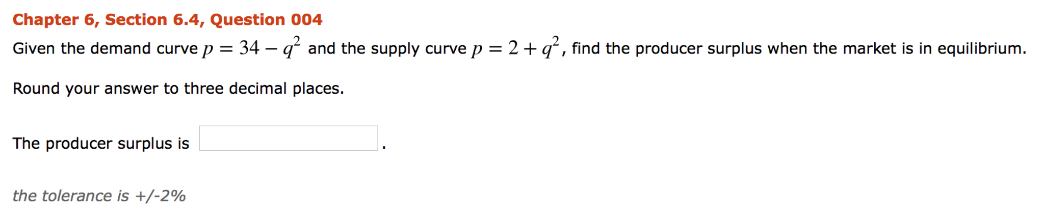 Solved Given the demand curve p = 34 - q^2 and the supply | Chegg.com