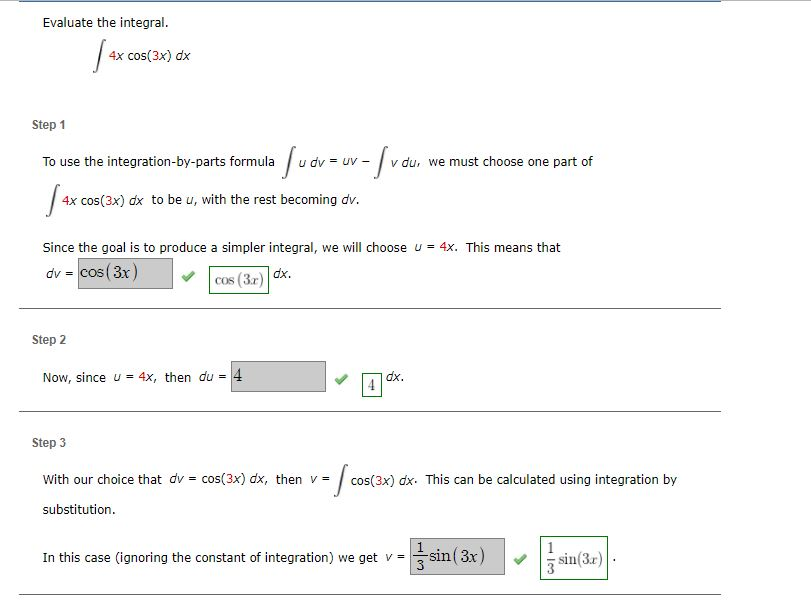 Solved Evaluate the integral. 4x cos(3x) dx Step 1 To use | Chegg.com