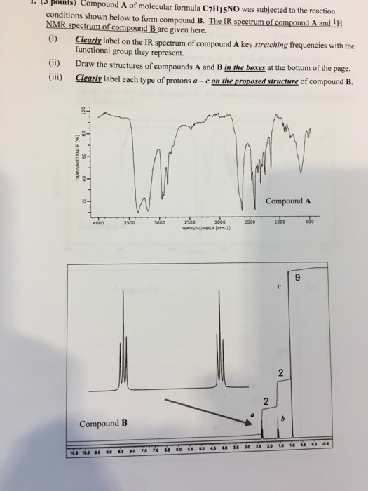 Solved I.(3 points) Compound A of molecular formula C7H15NO | Chegg.com