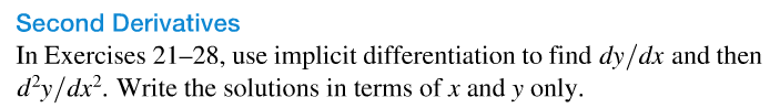 Solved Second Derivatives In Exercises 21-28, use implicit | Chegg.com