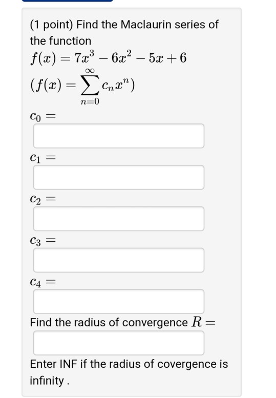 Solved 1 point) Find the Maclaurin series of the function | Chegg.com