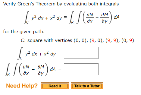 Solved Verify Greens Theorem by evaluating both integrals | Chegg.com