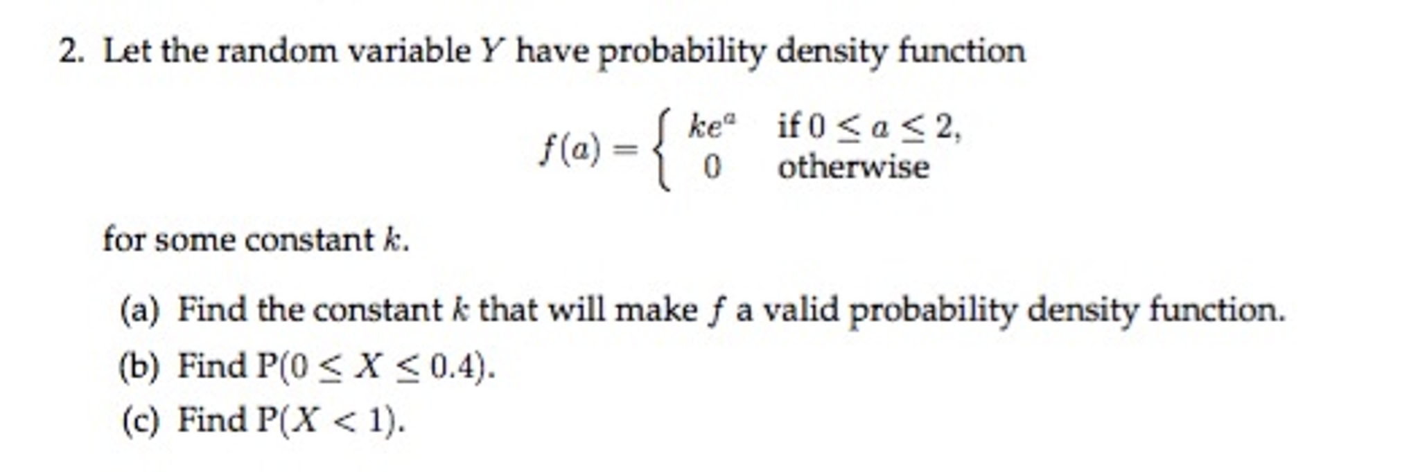 Solved Let the random variable Y have probability density | Chegg.com