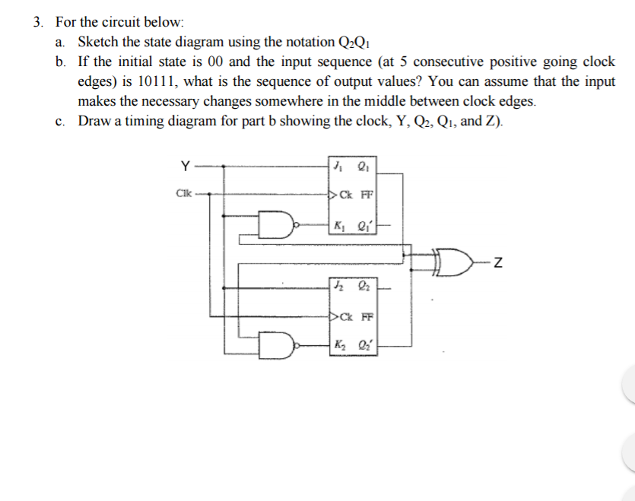 Solved 3. For the circuit below: a. Sketch the state diagram | Chegg.com