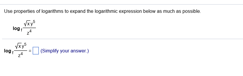 Solved Use properties of logarithms to expand the | Chegg.com