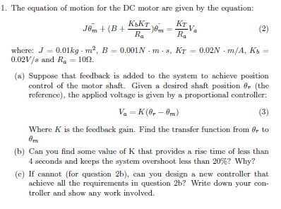 Solved 1. The equation of motion for the DC motor are given | Chegg.com