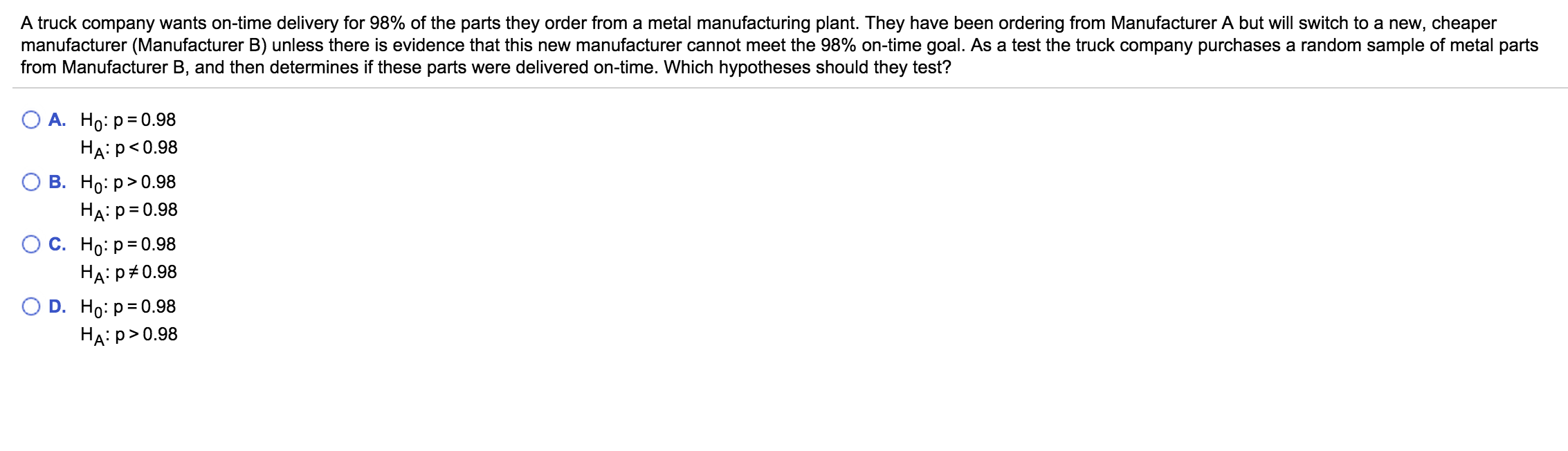 Solved A truck company wants on-time delivery for 98% of the | Chegg.com