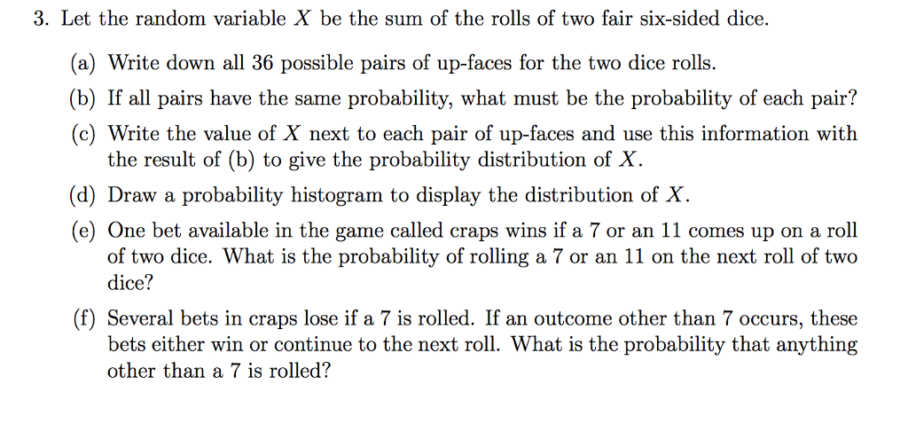 Solved 3. Let the random variable X be the sum of the rolls | Chegg.com