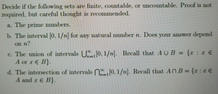 Solved Decide if the following sets are finite, countable, | Chegg.com