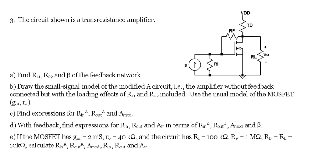 Solved The circuit shown is a transresistance amplifier. a) | Chegg.com
