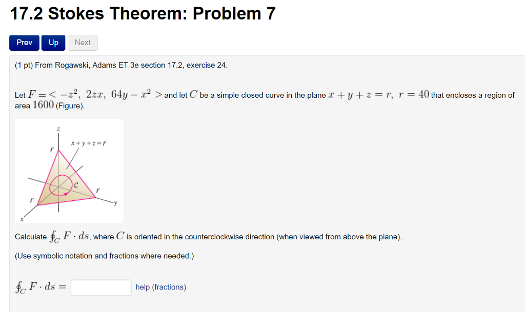 Solved 17.2 Stokes Theorem: Problem 7 Prev Up Next (1 pt) | Chegg.com