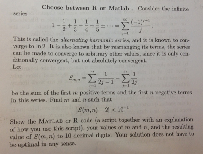 Solved Choose between R or Matlab . Consider the infinite | Chegg.com