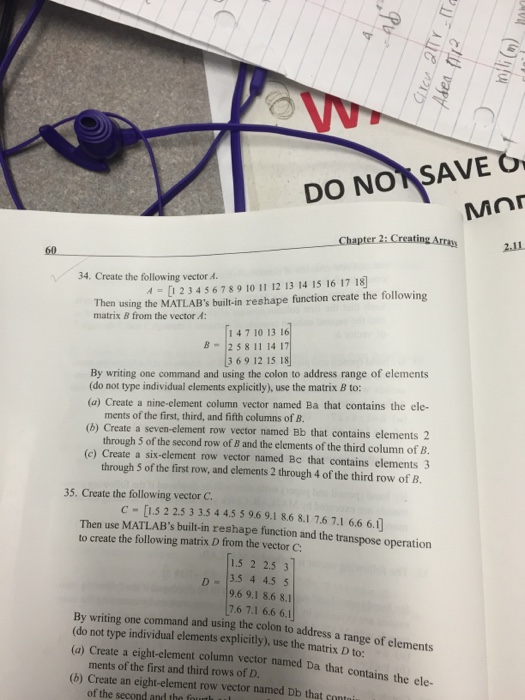 Solved Then using the MATLAB's built-in reshape function | Chegg.com