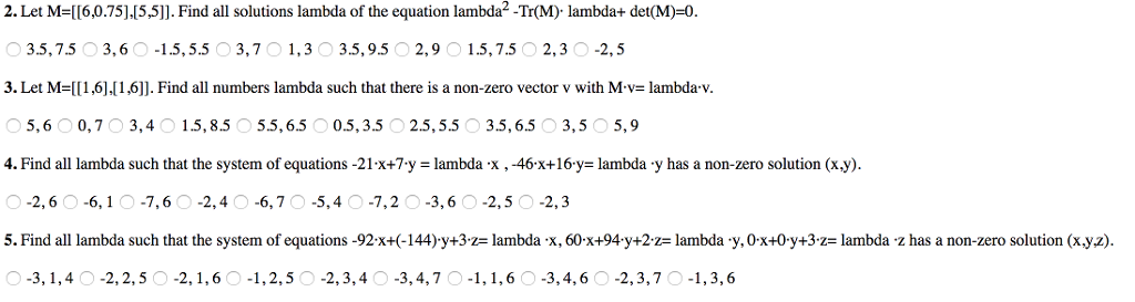 Solved 2. Let M-16,0.75].15,5]). Find all solutions lambda | Chegg.com
