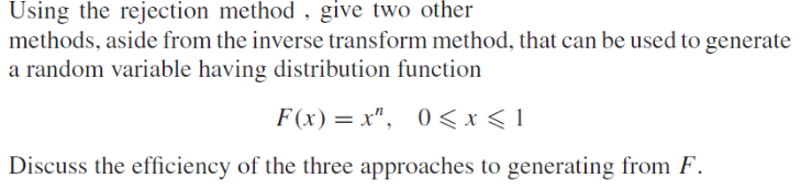 Solved Using the rejection method give two other methods, | Chegg.com
