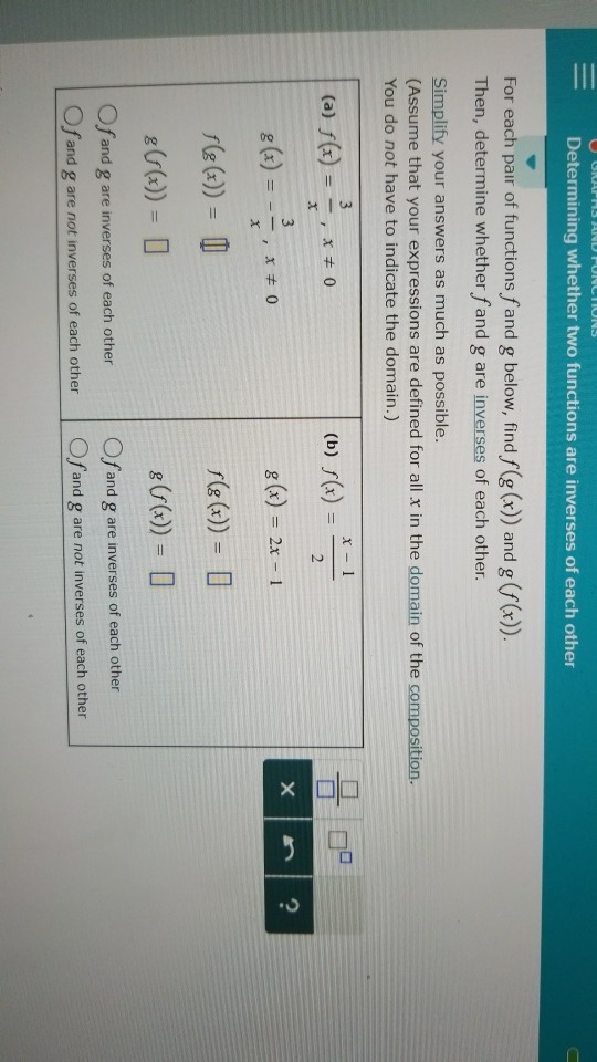 Solved Determining whether two functions are inverses of | Chegg.com