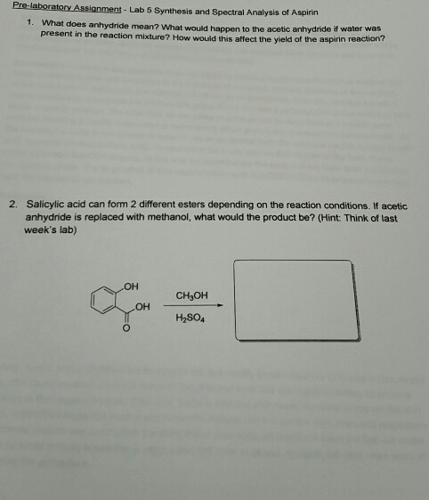 Solved Pre-laboratory Assignment - Lab 5 Synthesis and | Chegg.com