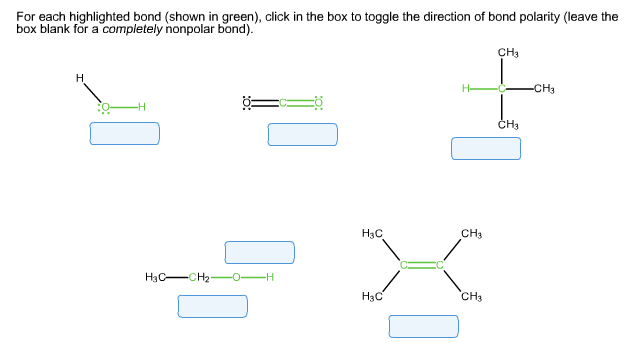 Solved For each highlighted bond (shown in green), click in | Chegg.com Solved For each highlighted bond (shown in green), click in | Chegg.com
