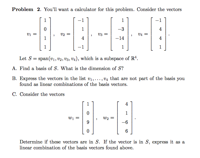 Problem 2. You'll want a calculator for this problem. | Chegg.com