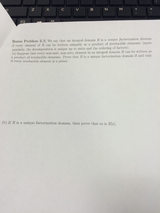 Solved We say that an integral domain R is a unique | Chegg.com