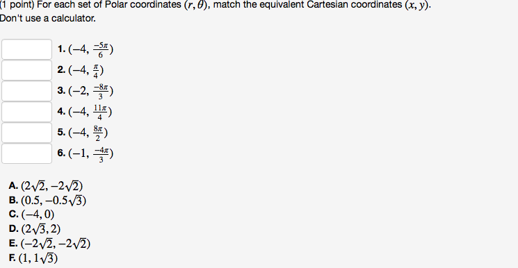 Solved (1 point) Decide if the points given in polar | Chegg.com