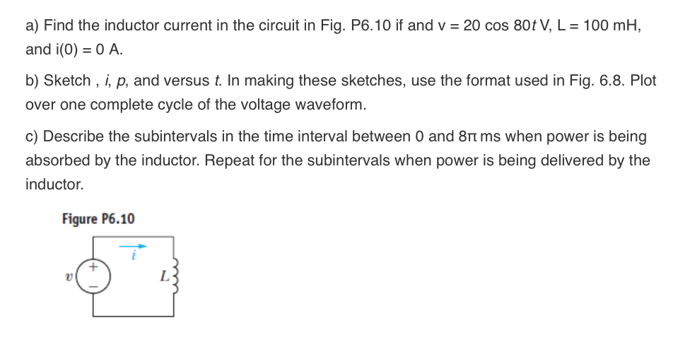 Solved a) Find the inductor current in the circuit in Fig. | Chegg.com