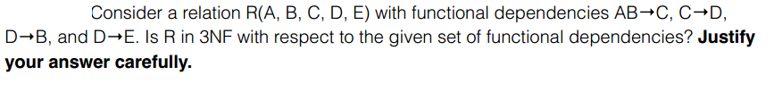 Solved Consider A Relation Ra B C D E With Functional 8073