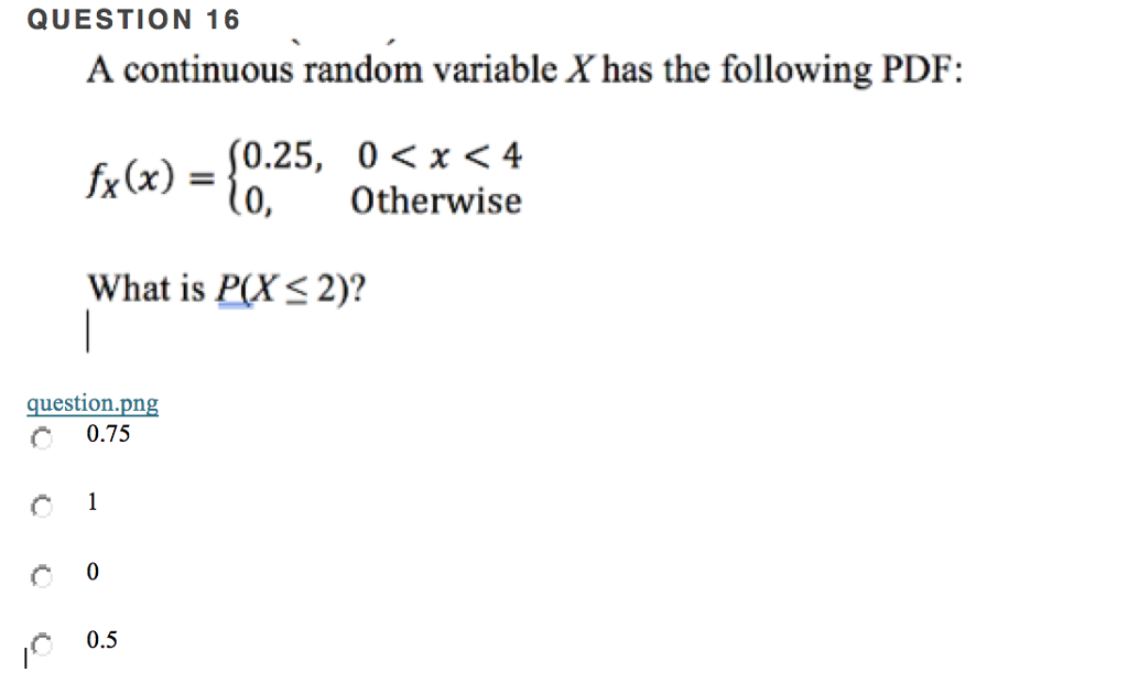 Solved Question 16 A Continuous Random Variable Xhas The 